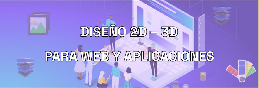 IU Digital - Ruta Formativa DISEÑO 2D – 3D PARA WEB Y APLICACIONES